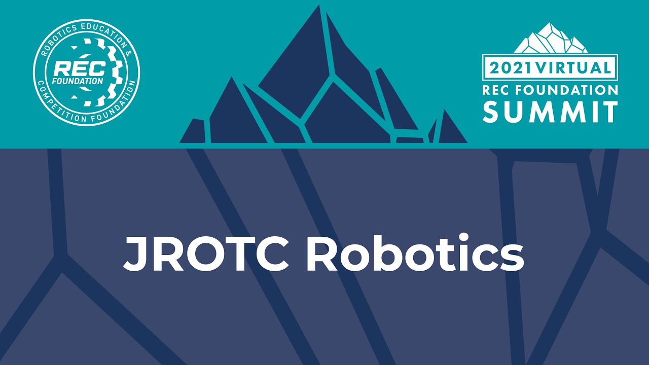 JROTC Robotics | 2021 Virtual REC Foundation Summit - YouTube