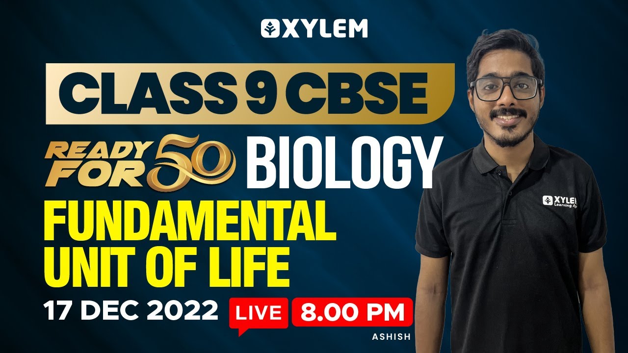 Class 9 CBSE | Biology | Chapter - Fundamental Unit of Life | Xylem ...