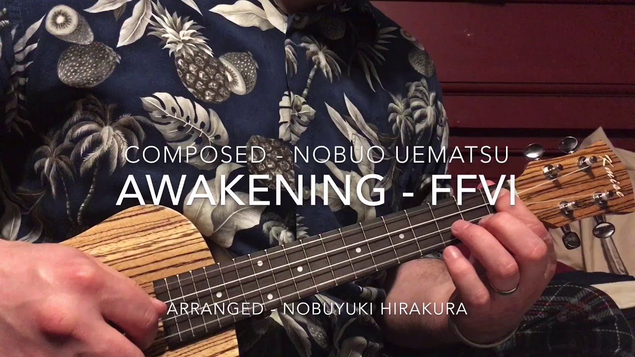 Awakening - FFVI Ukulele - YouTube