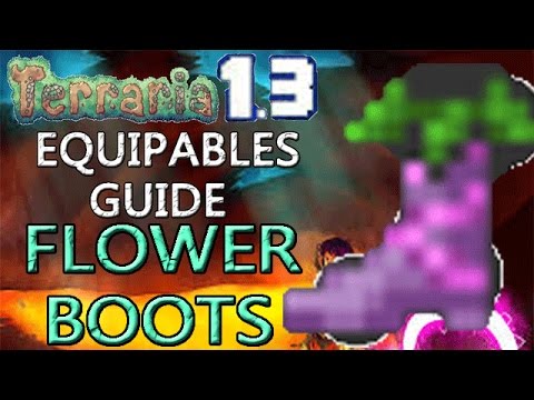 Terraria 1.3 Equipables Guide!: FLOWER BOOTS! YOU SPREAD FLOWERS! - YouTube