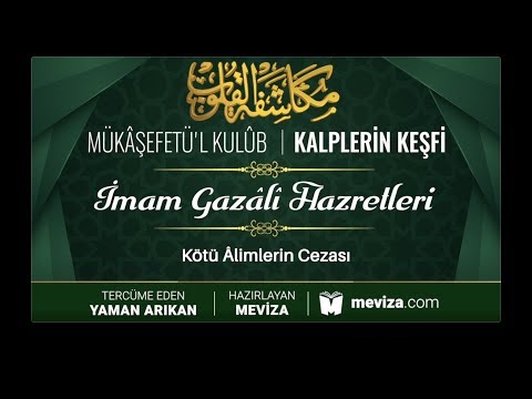 78- Kalplerin Keşfi - Kötü Âlimlerin Cezası