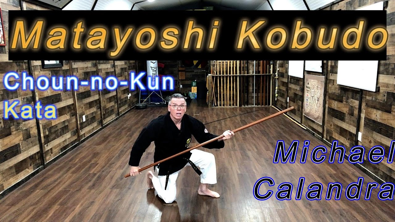 "Choun-no Kun Kata" Matayoshi Kobudo Michael Calandra - YouTube