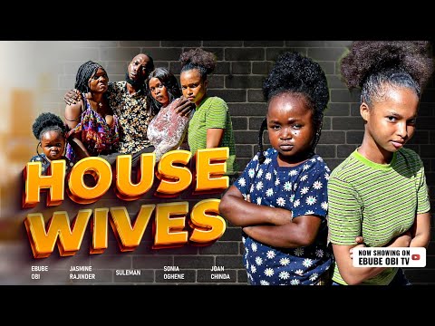 HOUSE WIVES _EBUBE OBI, JASMINE RAJINDER, SONIA OGHENE #bossbaby #newmovie2023 #ebubeobi #comedy