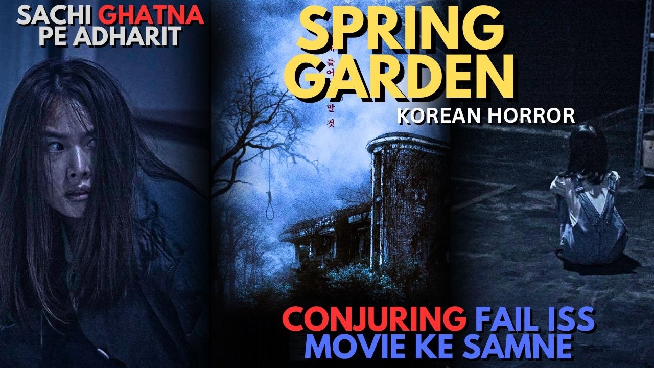 THE SPRING GARDEN (2024) Korean Horror Movie Explained in Hindi ...