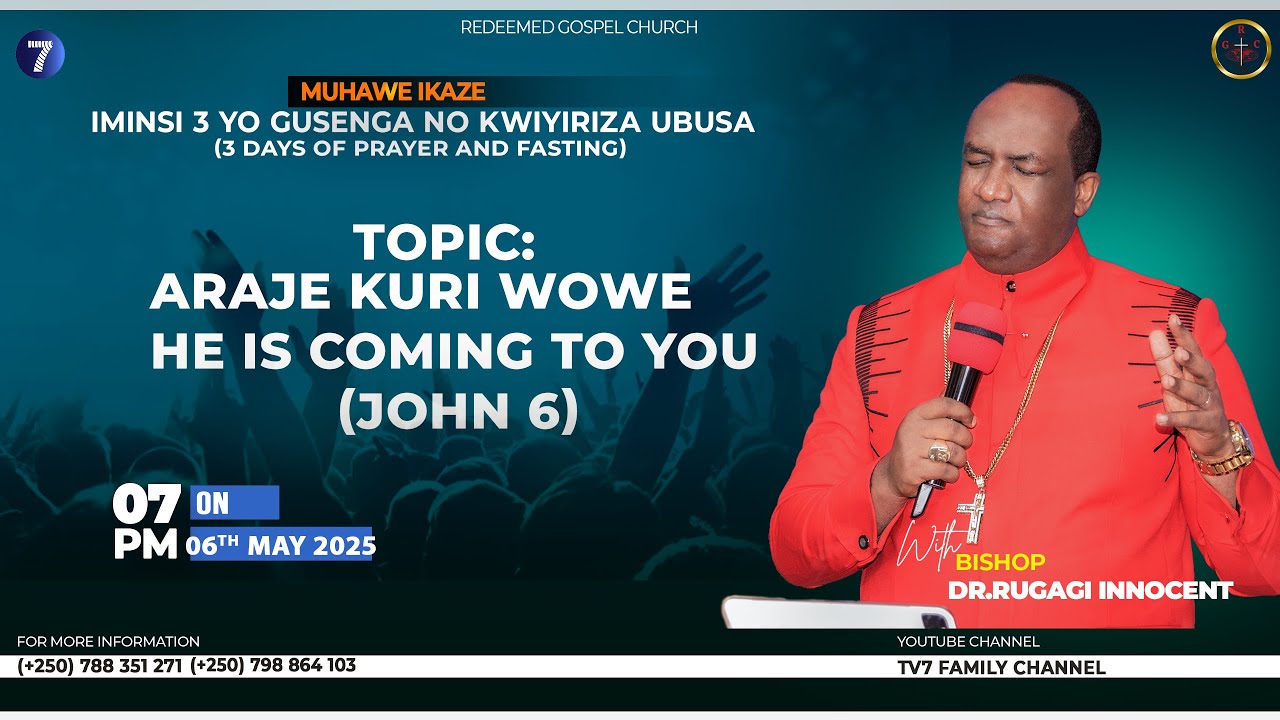 Araje kuri wowe (3 DAYS OF PRAYER AND FASTING) 🔥🌍🔥|| 06TH.MAY.2025 ...