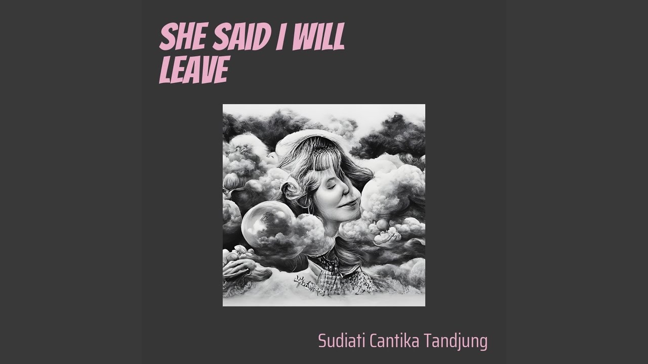 She Said I Will Leave - YouTube