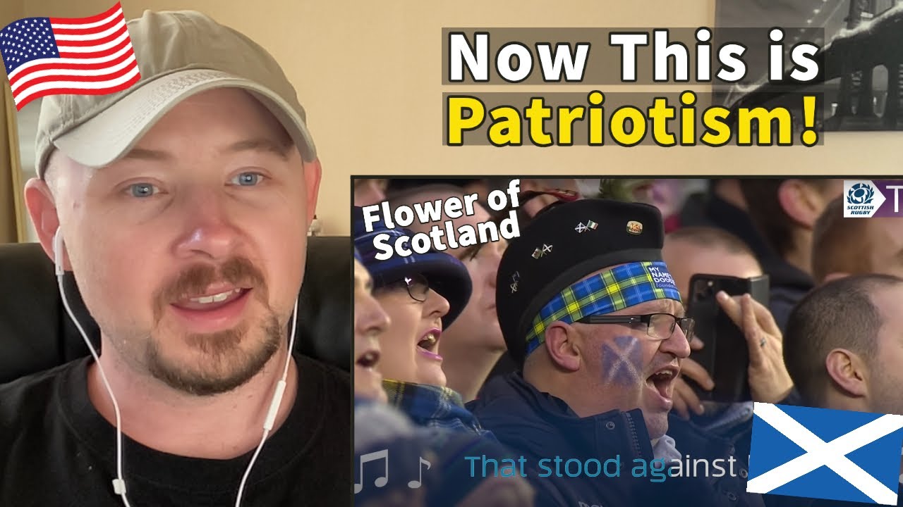 American Reacts to Flower of Scotland - Scottish National Anthem - YouTube