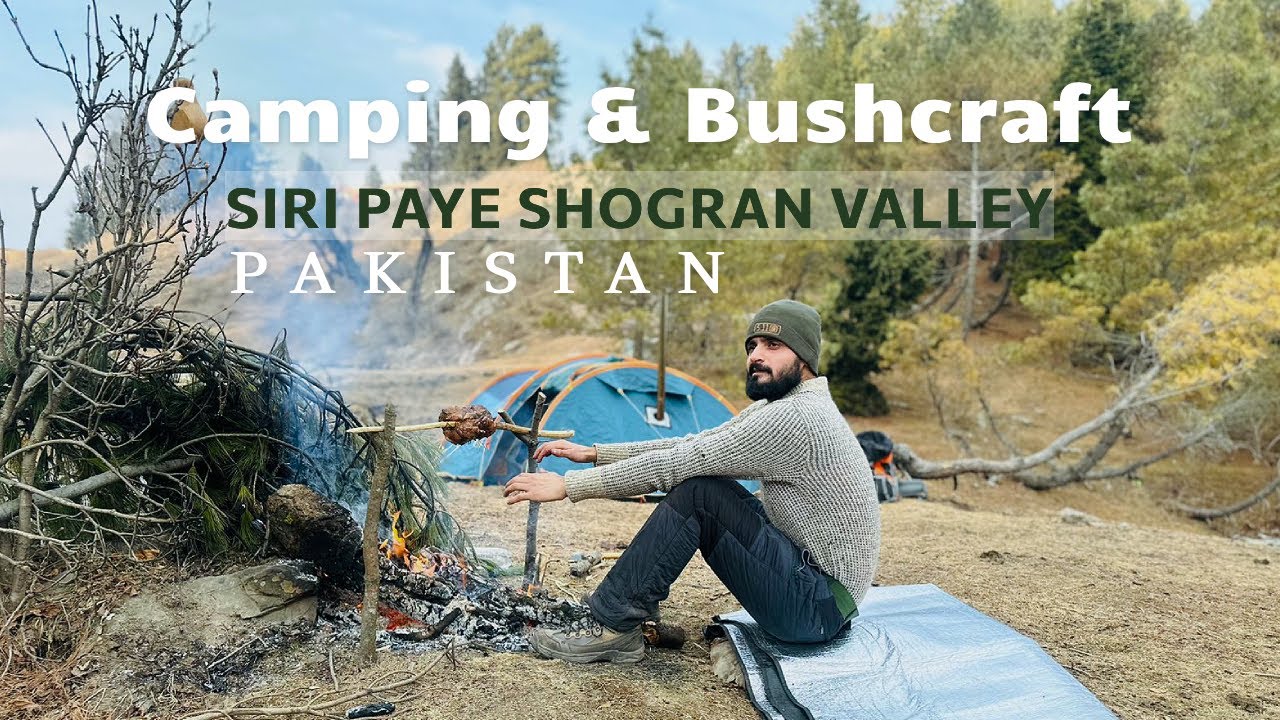 Winter Camping & Bushcraft in Siri Paye Shogran Valley || PAKISTAN ...