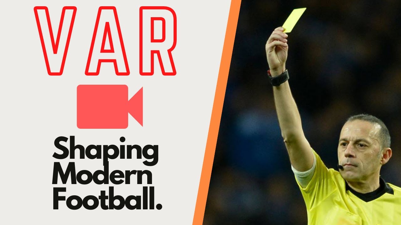 VAR - Shaping Modern Football (With Facts and Figures) - YouTube