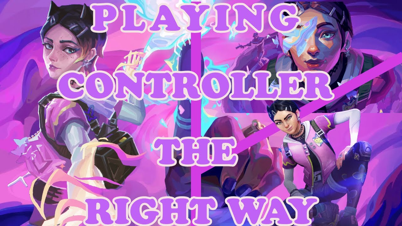 The PROPER Way to Play Controller | Valorant - YouTube