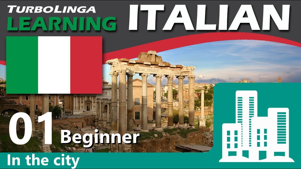 Learning Italian for Beginner, In the City 01 - YouTube