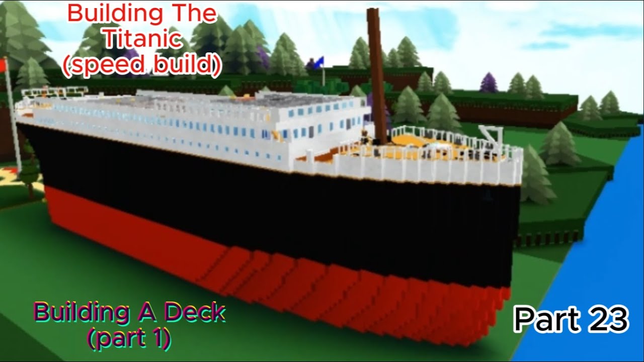 Building Titanic Speed Build in Roblox Build A Boat For Treasure (part ...
