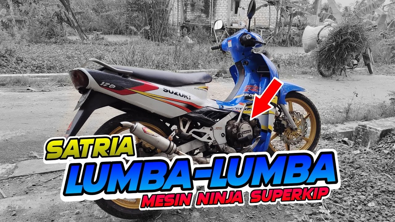 SATRIA LUMBA-LUMBA MESIN NINJA SUPERKIP #satrialumba #satria - YouTube