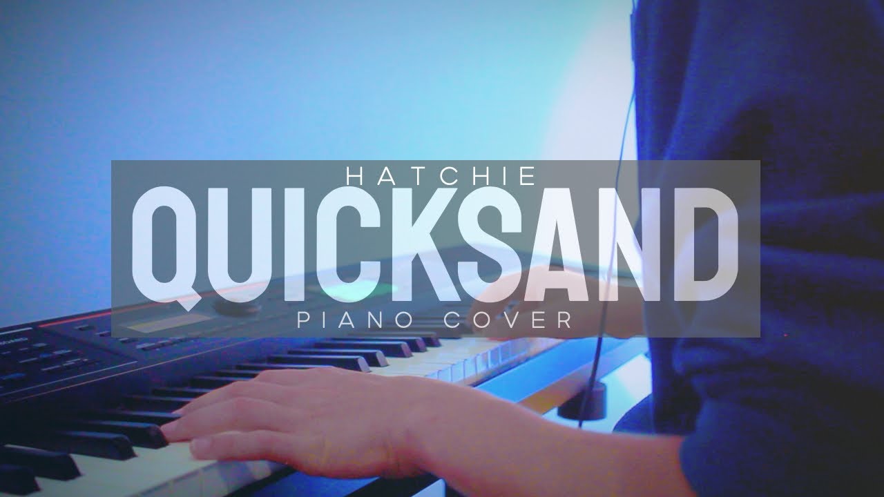 Hatchie - Quicksand (Piano Cover) - YouTube