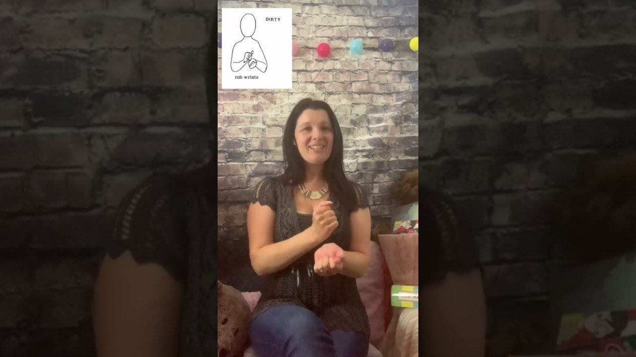 Makaton signs for clean and dirty - YouTube