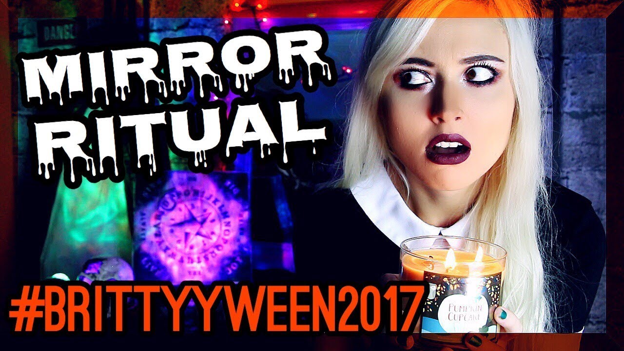 BRITTYYWEEN VIBES & LADY IN WHITE MIRROR RITUAL! - YouTube