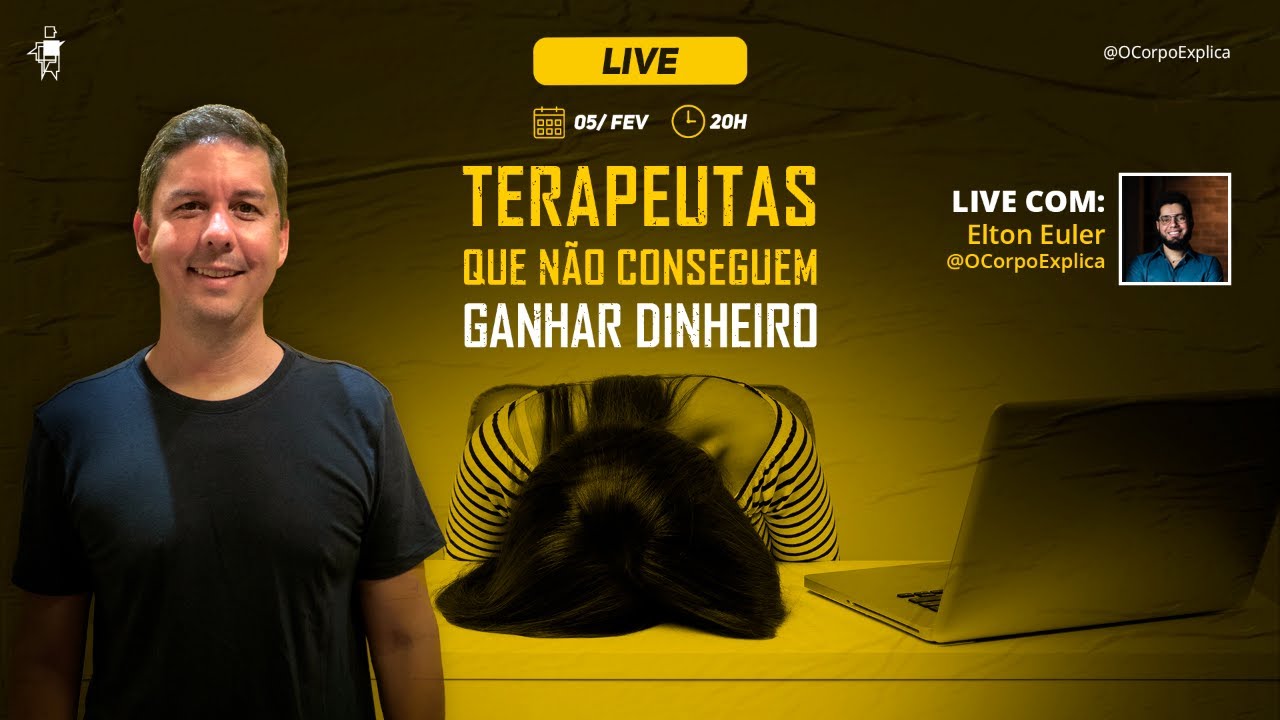 Live: Terapeutas com dificuldade de prosperar. Com Elton Euler, Fundador do Corpo Explica - YouTube