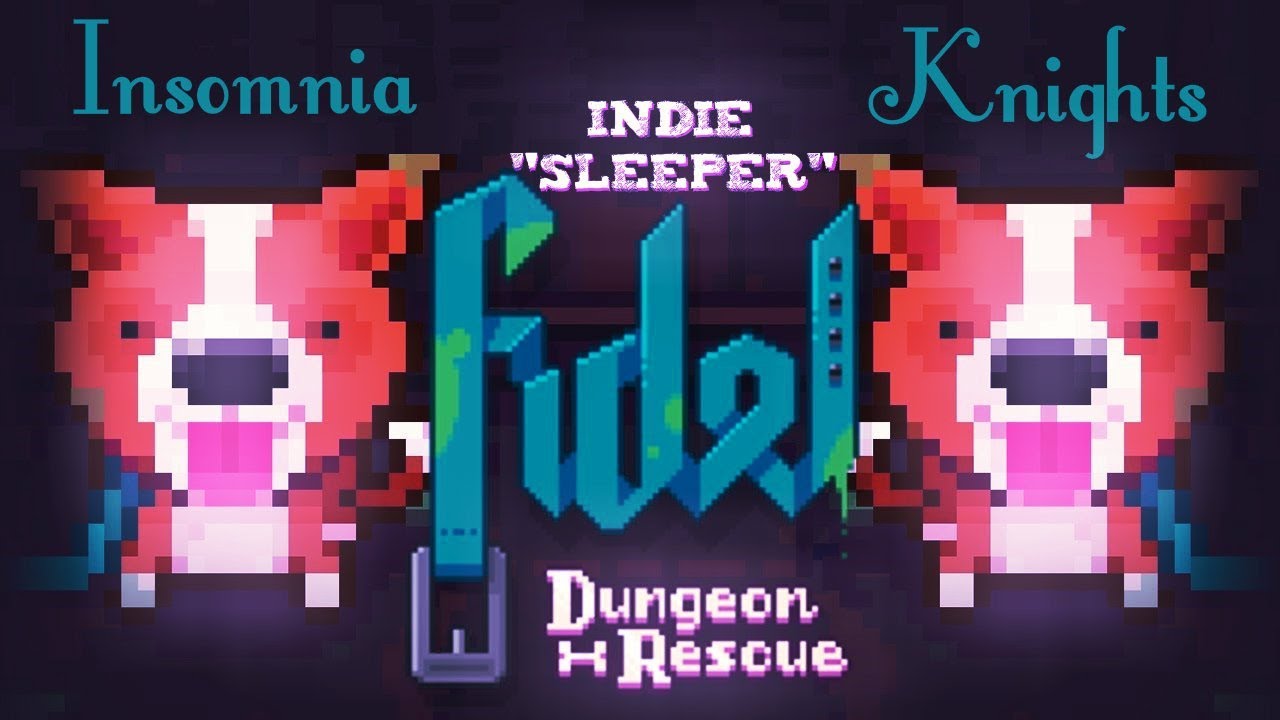 Fidel Dungeon Rescue! Insomnia Knights: Indie "Sleeper", RPG Puzzle ...