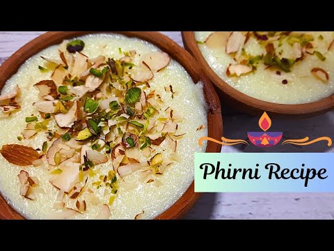 Firni Recipe | Rice Phirni Recipe | Kesar Phirni | Sweet Dish | Making ...