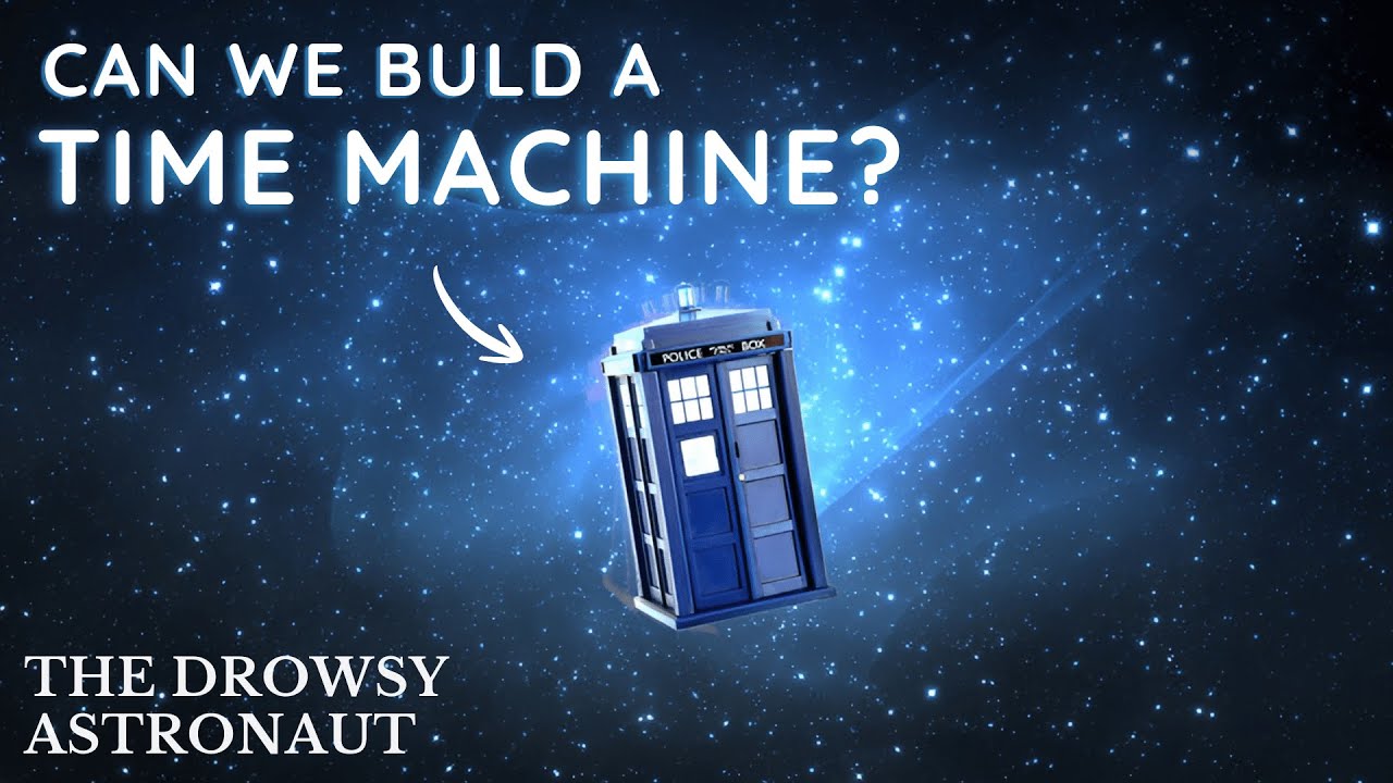 A Deep & Relaxing Dive into Time Machines — Could We Actually Build One ...