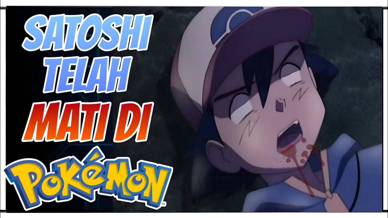 Beberapa kejadian dimana Satoshi telah mati di POKEMON - YouTube