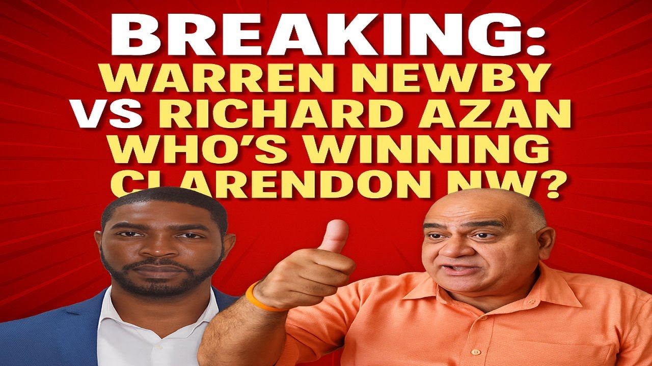 BREAKING: Warren Newby vs Richard Azan — Who’s Winning Clarendon NW ...
