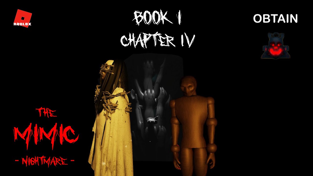 GAMEPLAY Roblox 【The Mimic】Book 1 (Chapter 4) Nightmare | OLD MODEL【4K ...