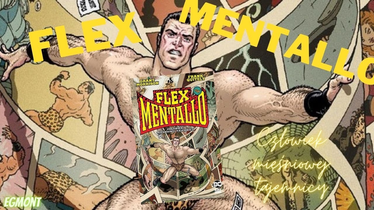 Flex Mentallo - Człowiek mięsniowej tajemnicy - #205 komiksowa nowość z ...