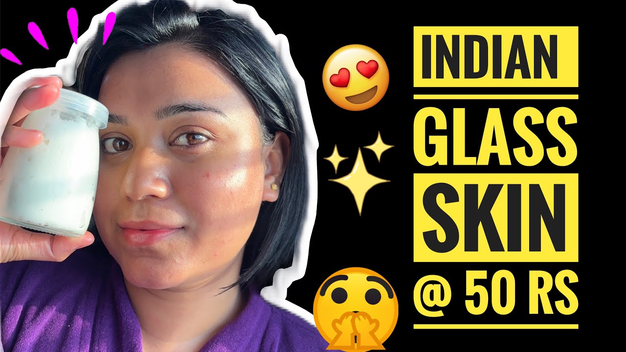 How To Get Indian Glass Skin At Home Sensitive Oily Skin Approved Sumannshimmers Youtube
