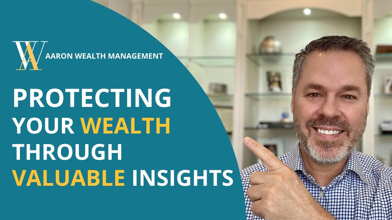 Welcome to Aaron Wealth Management Protecting Your Wealth Through ...