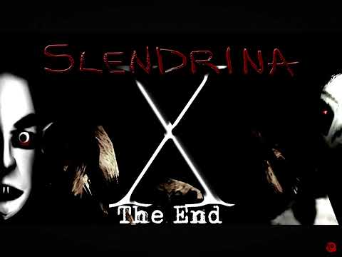 Slendrina X OST: Ending