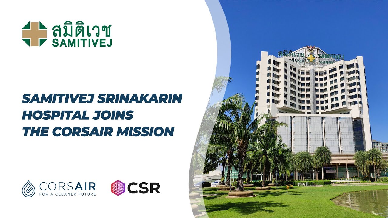 Samitivej Srinakarin Hospital joins the Corsair Mission - YouTube