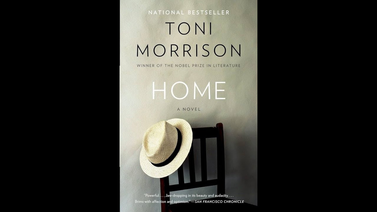 A Critique of Toni Morrison's Home - YouTube