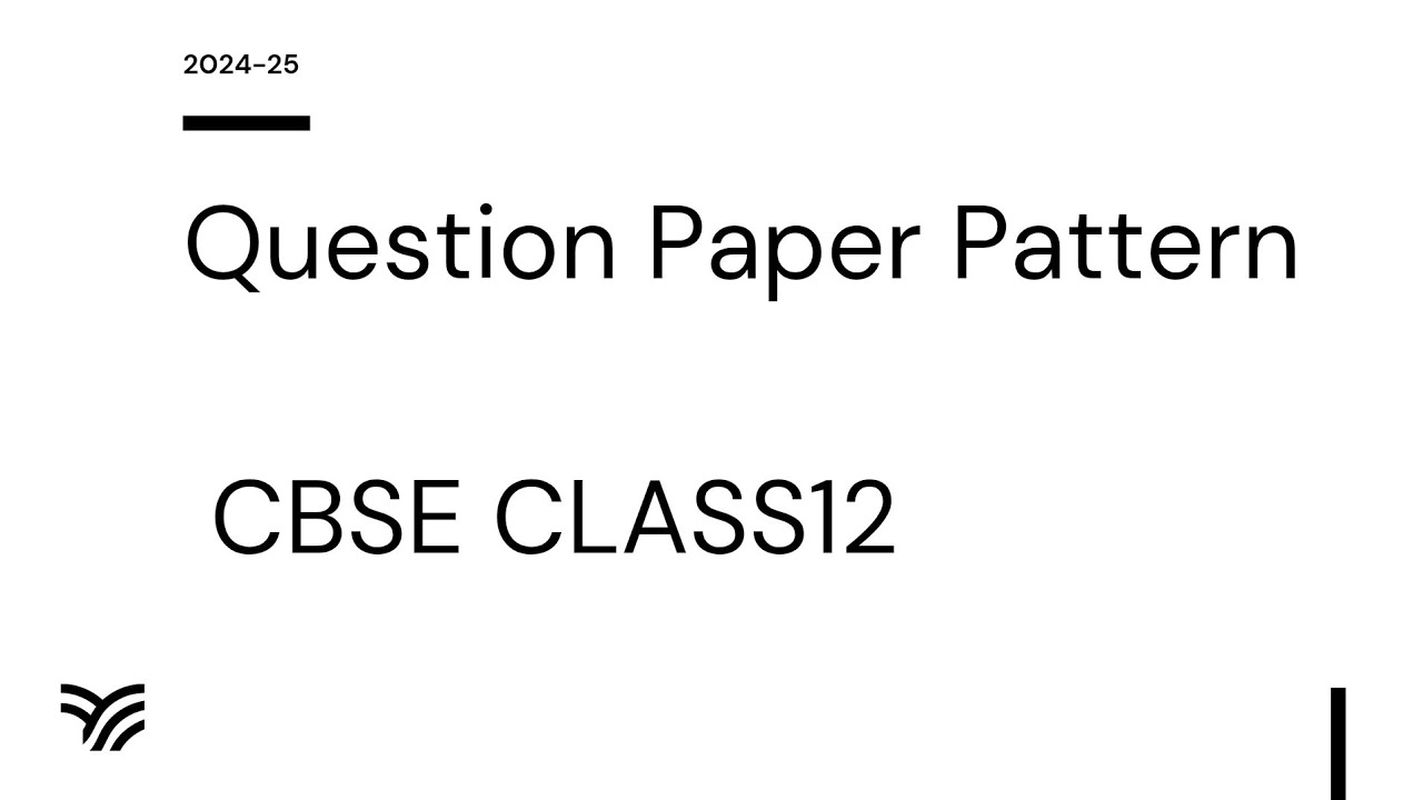 Question Paper Pattern CBSE Class 12 ENGLISH | CBSE EXAM 2025 | English ...