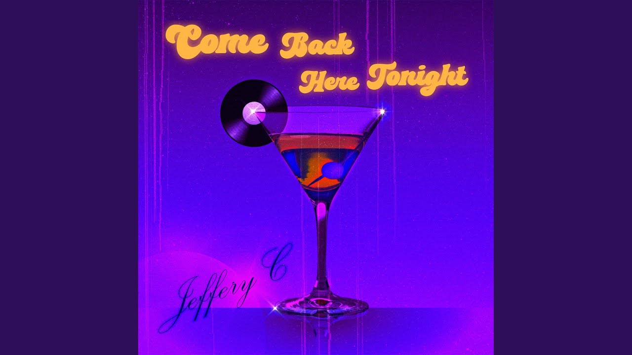 Come Back Here Tonight - YouTube