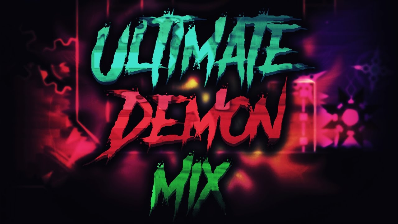 [Hard Demon] Ultimate Demon Mix by Zobros - YouTube