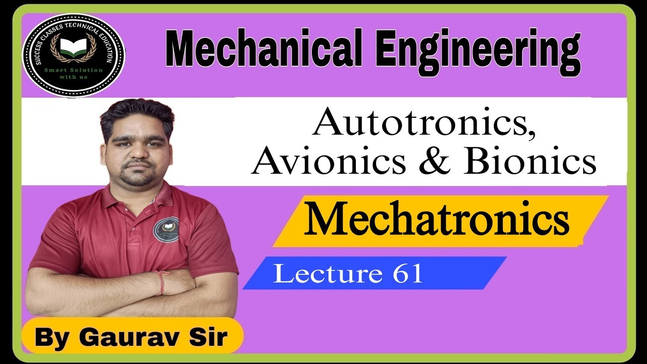 Autotronics || Avionics || Bionics || Mechanical Engineering | Lecture ...