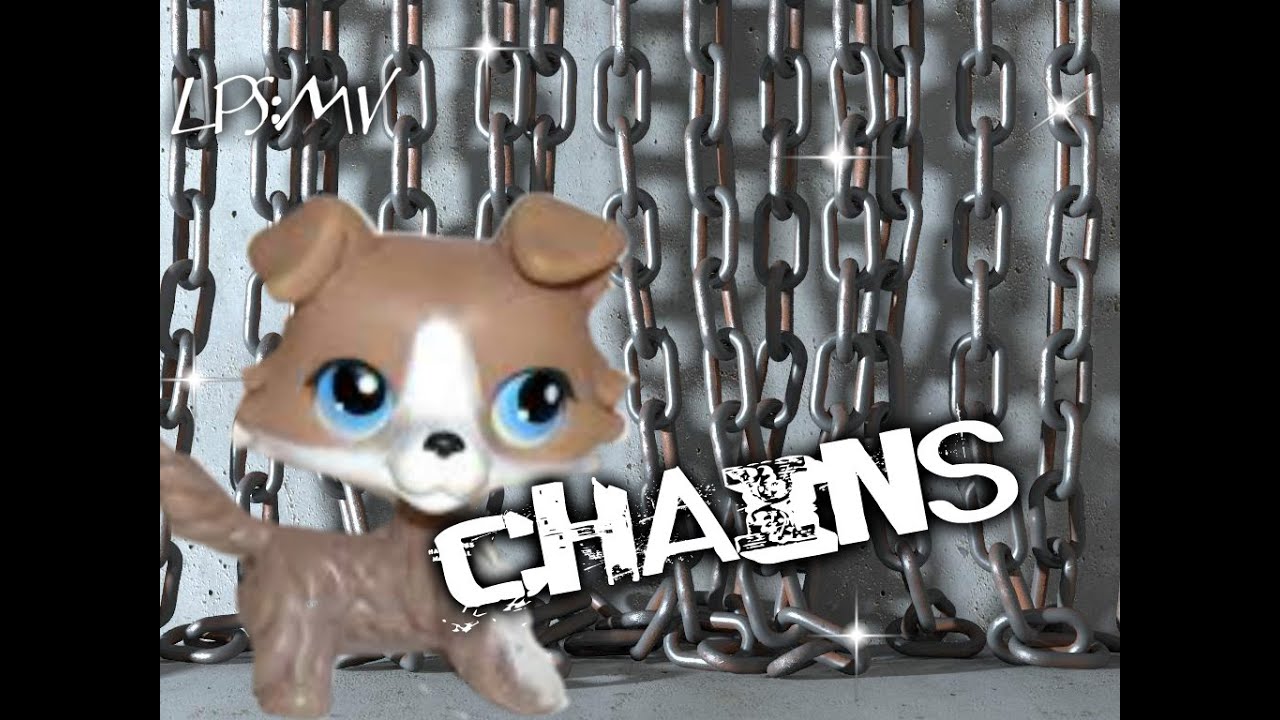 Lps: MV Chains - YouTube