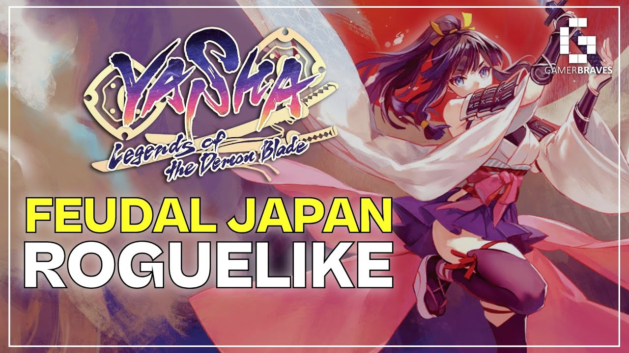 A Roguelike Set in Feudal Japan | Yasha: Legends of the Demon Blade ...