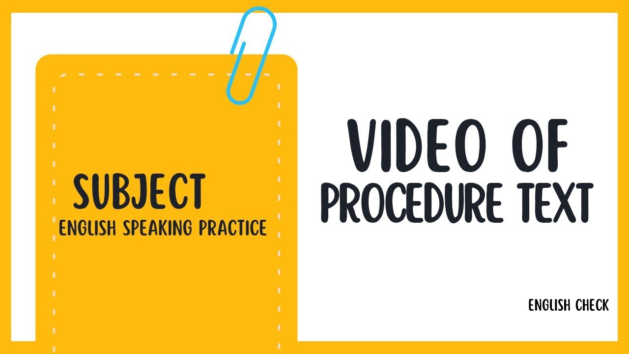 Procedure Text Speaking Practice - YouTube