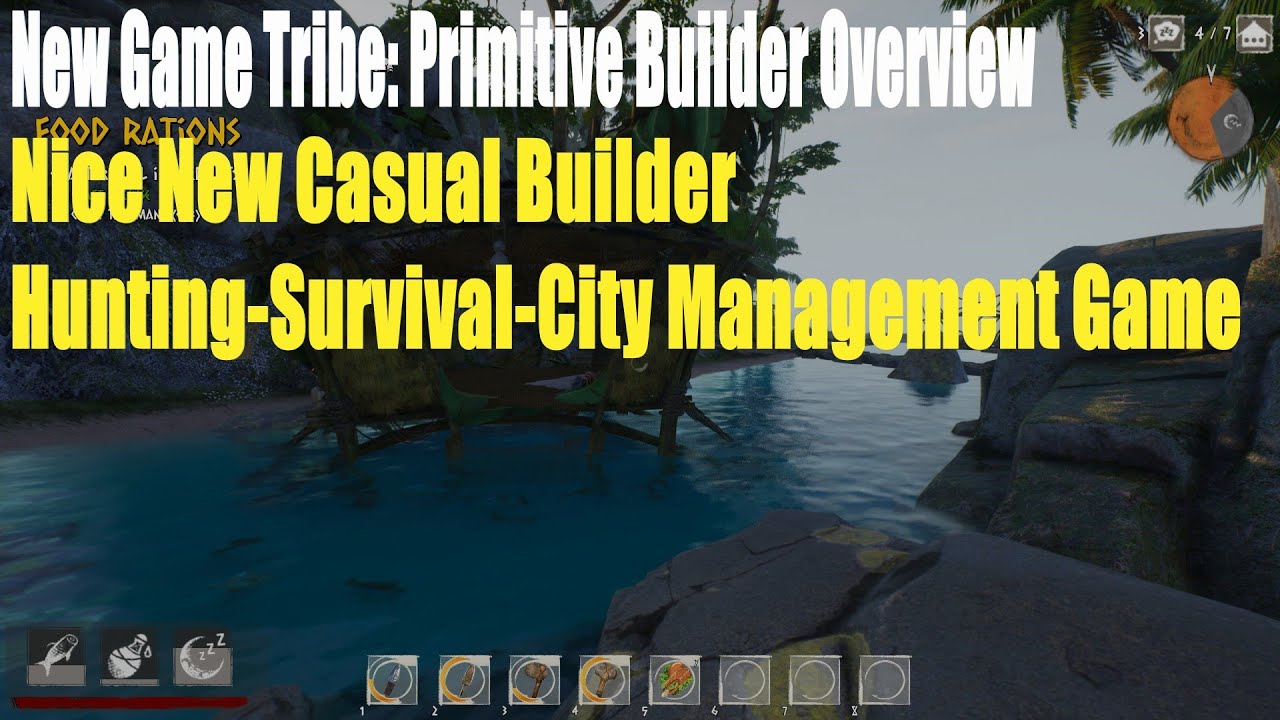 Tribe: Primitive Builder Overview, Nice New Casual Builder, Hunting ...