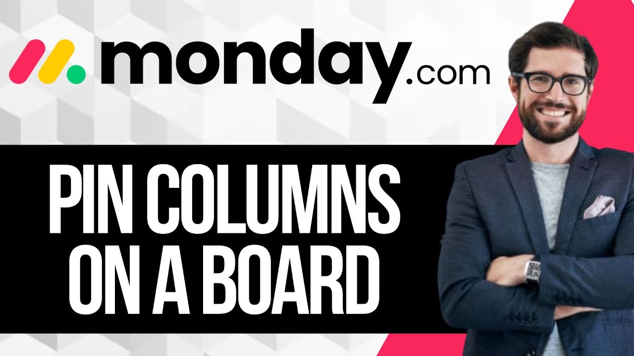 How To Pin Columns on a Board in Monday.com - YouTube