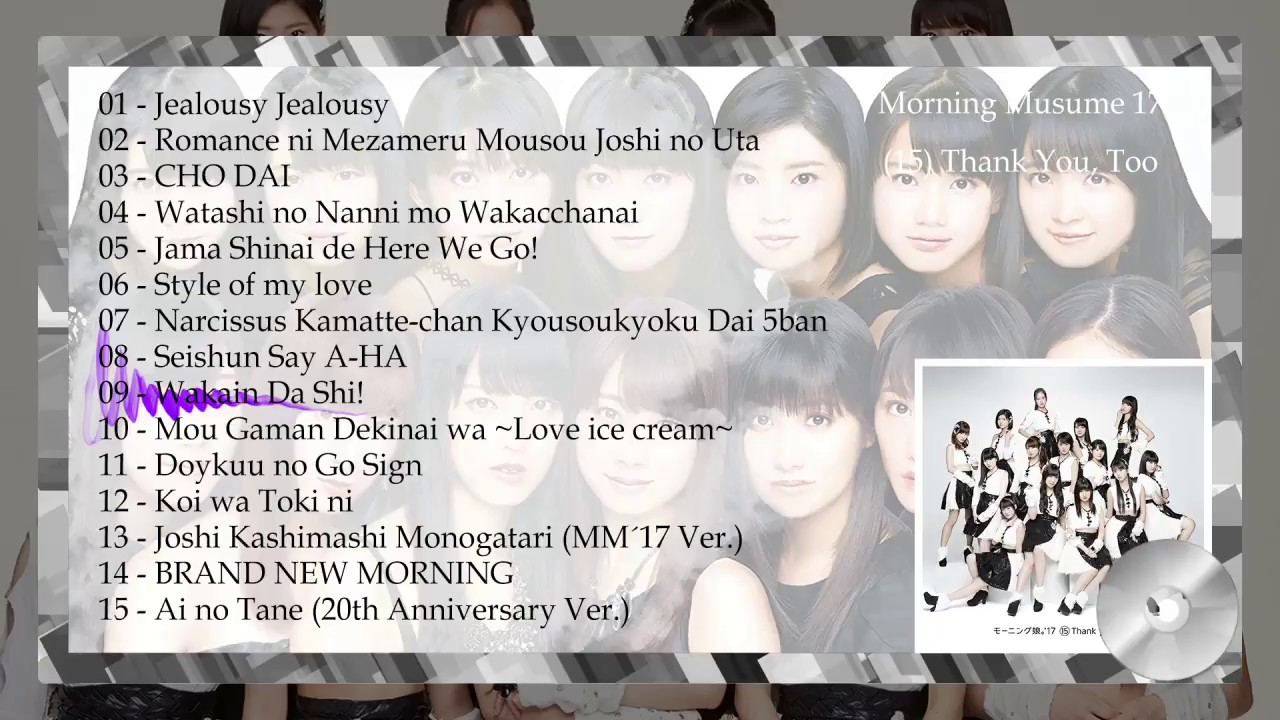 Morning Musume Album no. 15 "Thank you, too" (Full Album Preview) - YouTube