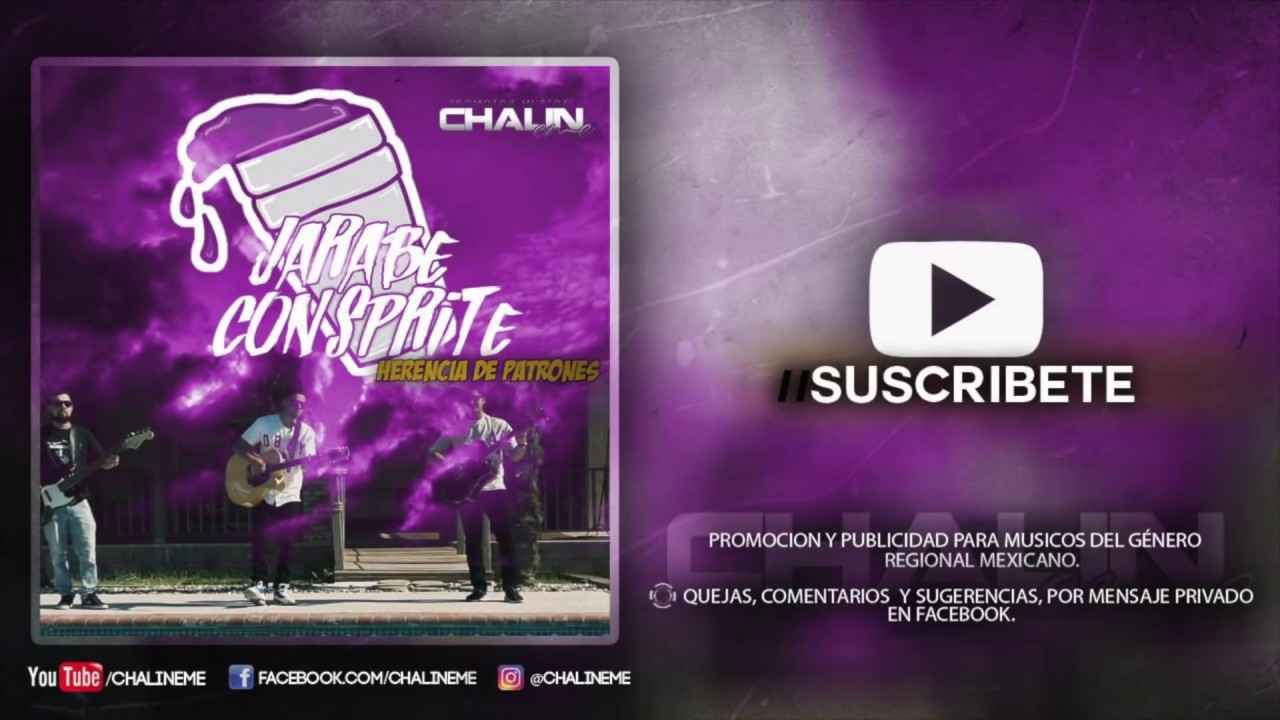 Herencia De Patrones - Jarabe Con Sprite - “EXCLUSIVO” - YouTube Music