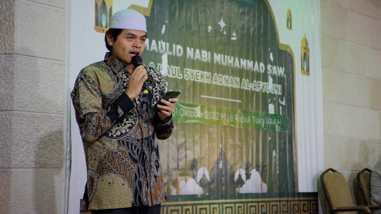 Maulid Nabi Muhammad Saw & Haul Syeikh Muhammad Adnan Al-Afyauni - YouTube