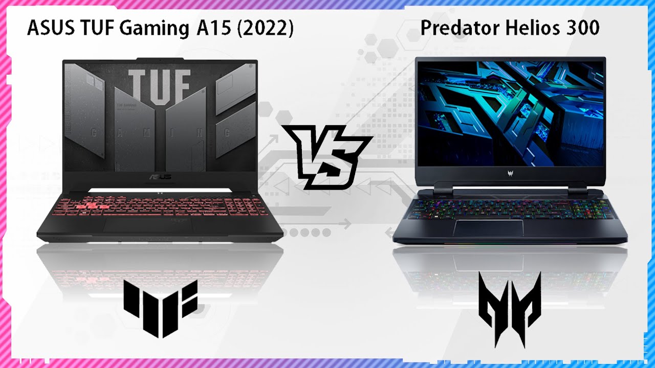 ASUS TUF GAMING A15 2022 VS PREDATOR HELIOS 300 - YouTube