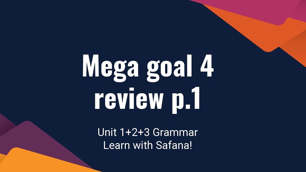 مراجعة كتاب Mega Goal 4 الجزء 1 - Grammar - Learn English - YouTube