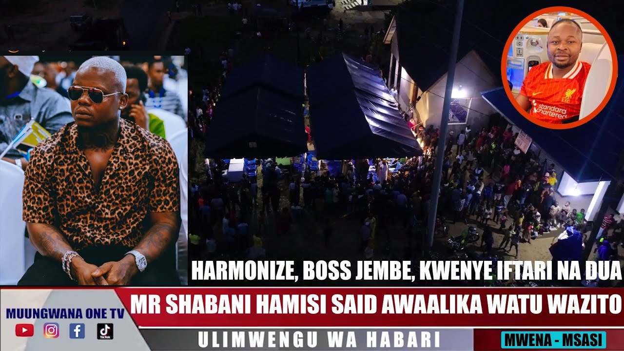 HARMONIZE, BOSS JEMBE | WAUNGANA NA SHABANI H. SAID KWENYE IFTAR NA DUA ...