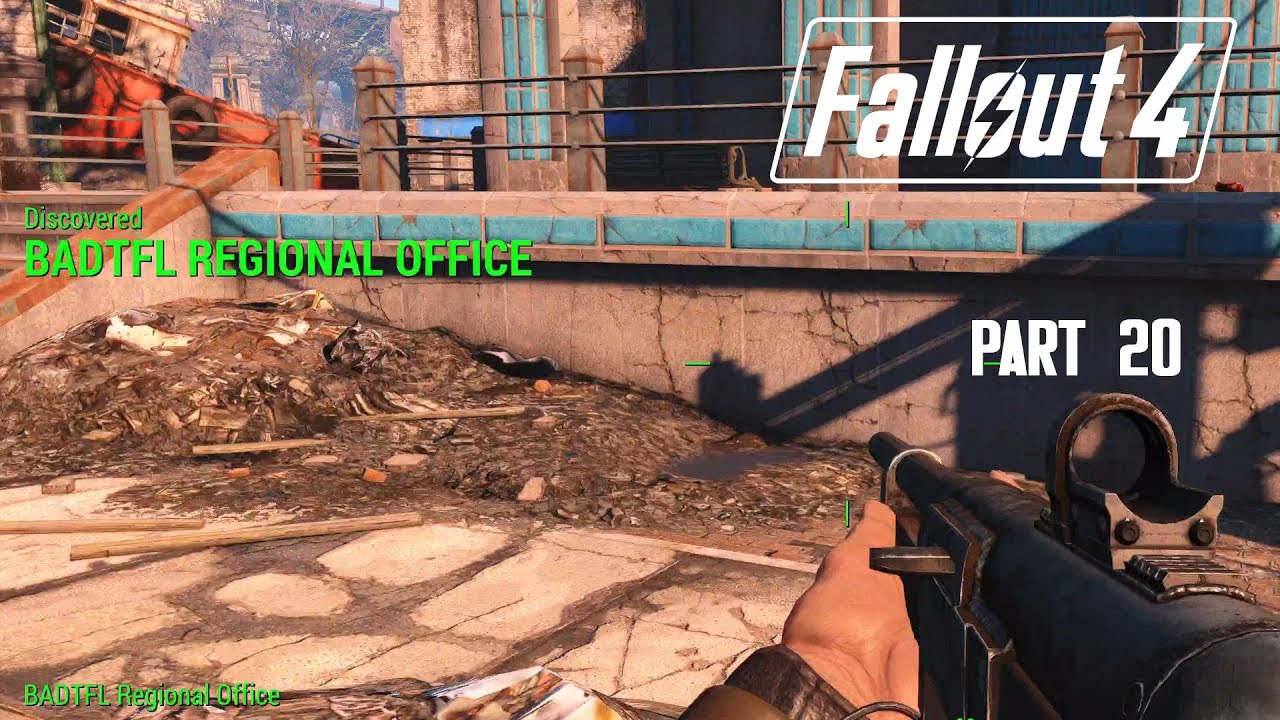 Fallout 4 Part 20 BADTFL Regional Office - YouTube