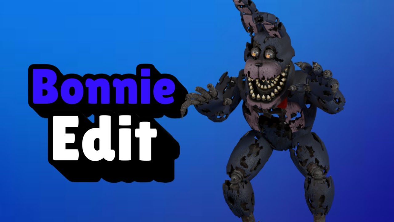 edit Bonnie fnaf - YouTube